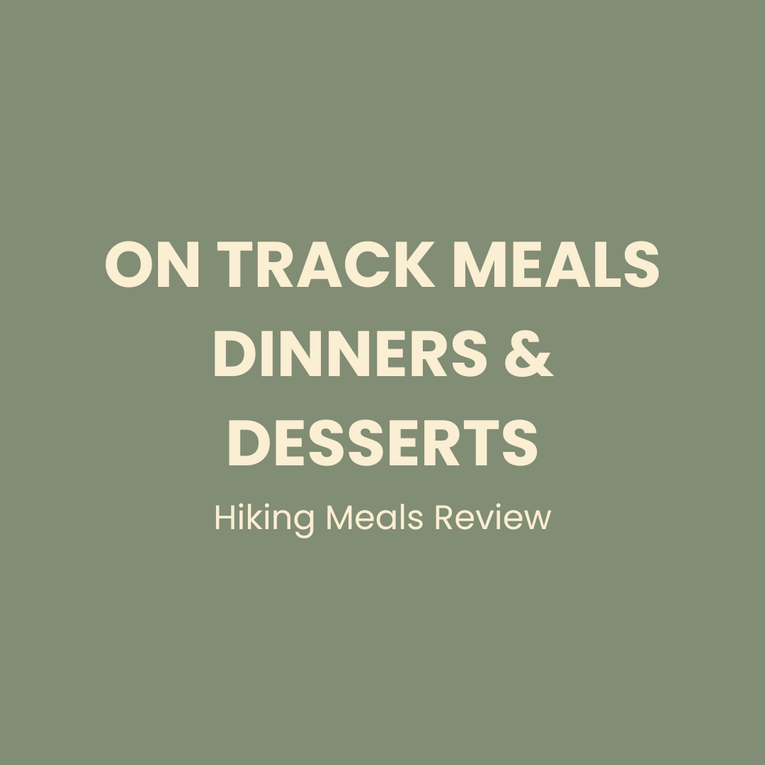 On Track Meals Dinners & Desserts Review – The Hiker's Nutritionist