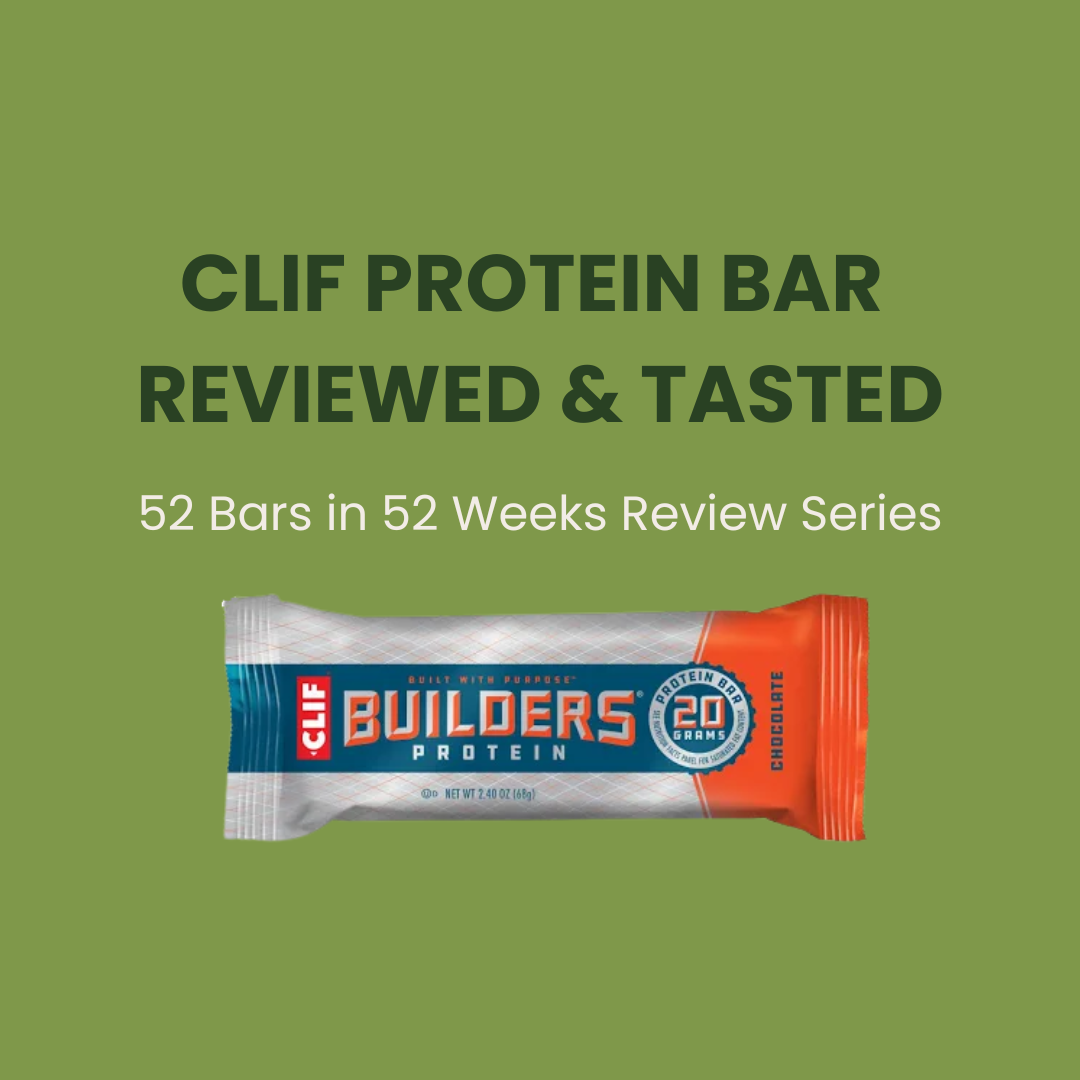 CLIF Builders Chocolate Protein Bar Reviewed & Taste Tested – The Hiker ...