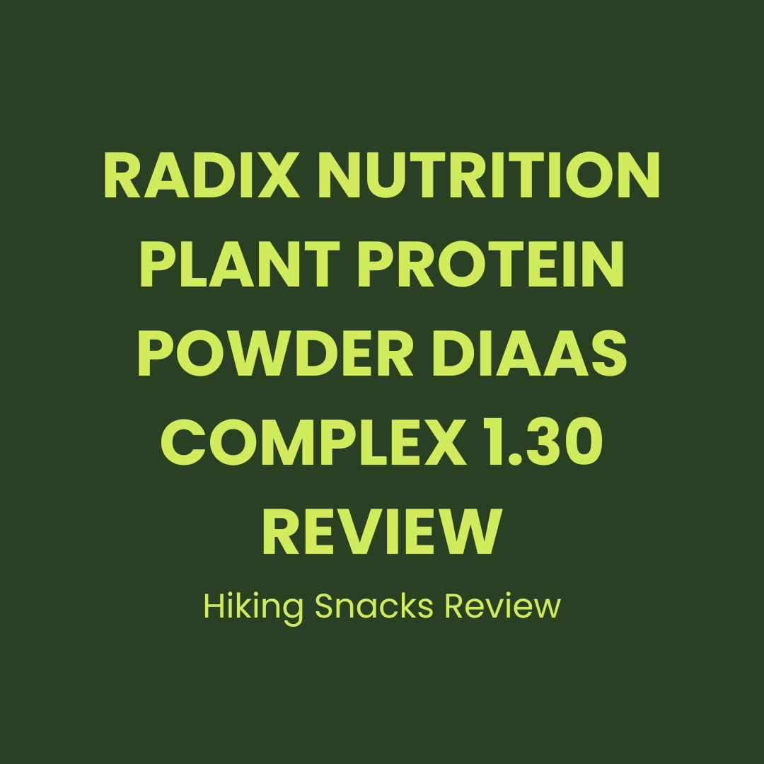 Radix Nutrition Plant Protein Powder DIAAS Complex 1.30 Review – The ...